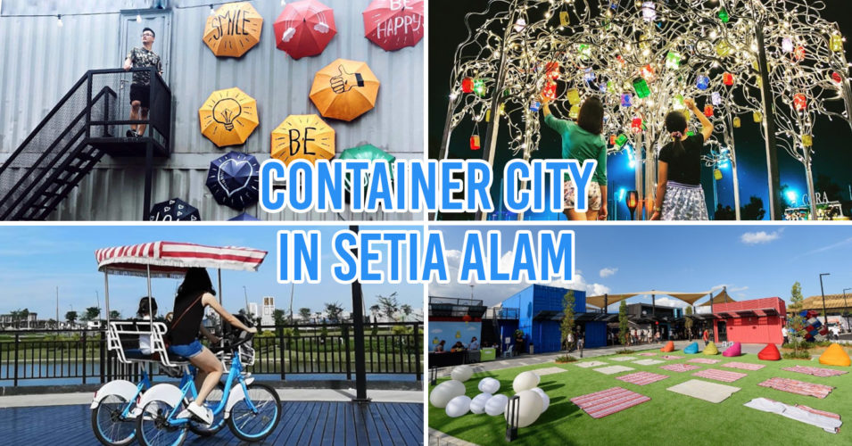 Ardence Labs Is A Mini Container City In Setia Alam With Trendy Cafes ...